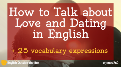 How to Talk about Love and Dating in English for Valentine's Day + 25 ...