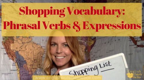 Shopping Vocabulary in English: Phrasal Verbs & Expressions - English ...