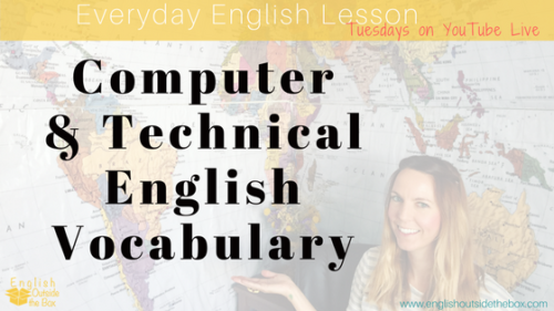 Important Computer and Technical English Vocabulary - English Outside ...